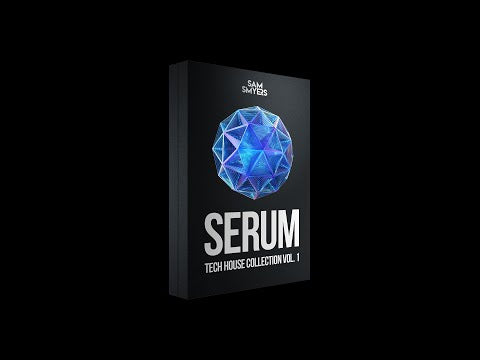 Serum Presets | Tech House, Bass House, Melodic Techno, EDM – Sam Smyers